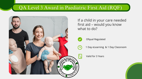 QA Level 3 Award in Paediatric First Aid (RQF) (Blended)